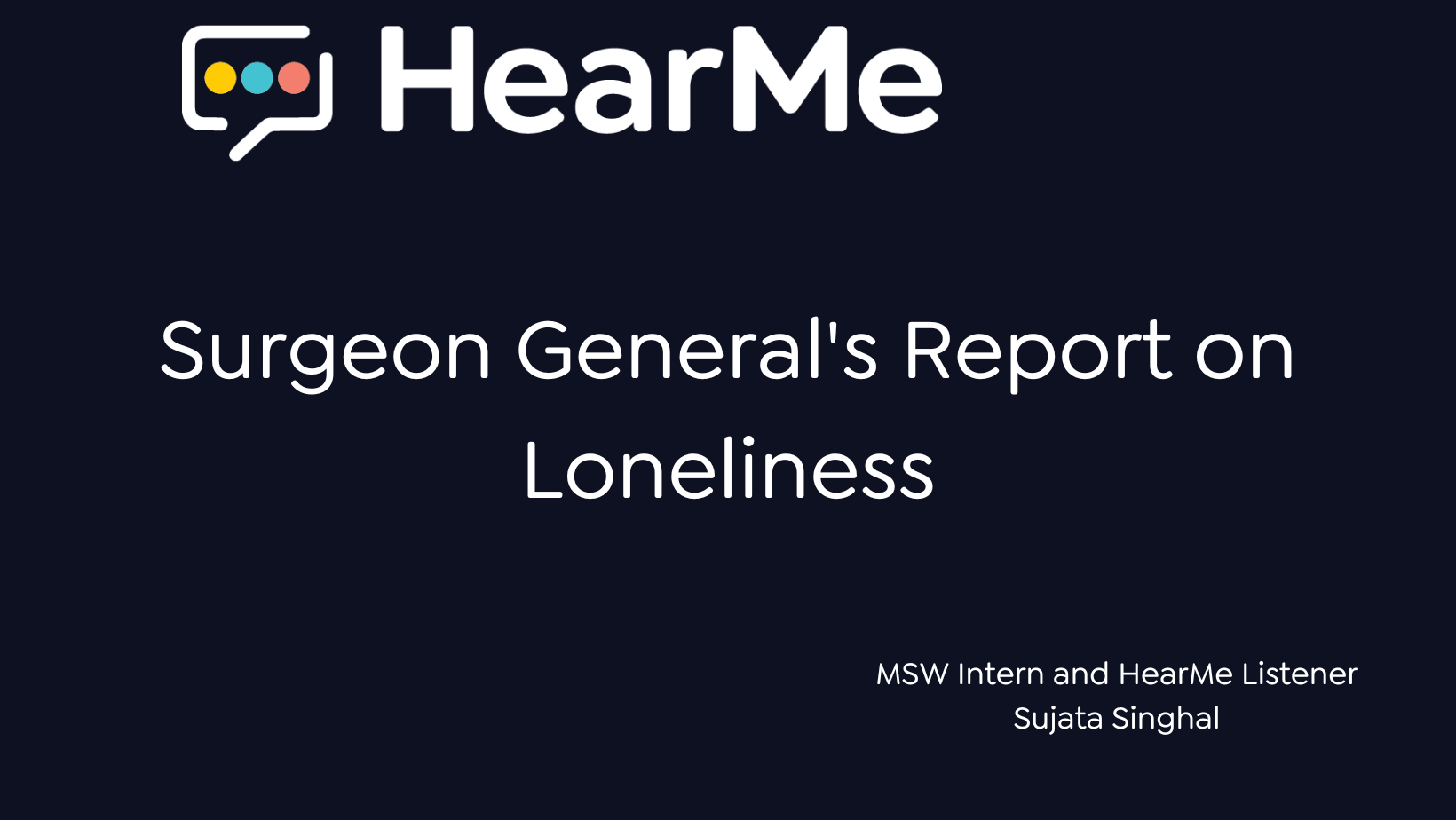 HearMe Blog: HearMe's Alignment with the Surgeon General's Report on Loneliness